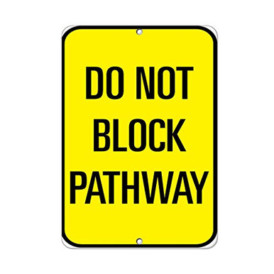 Do Not Block Pathway Style 1 Traffic Sign Vinyl Sticker Decal 8 inch ...