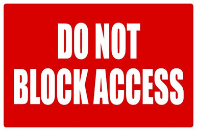 Do Not Block Access Informational Business Sign - Warehousesoverstock