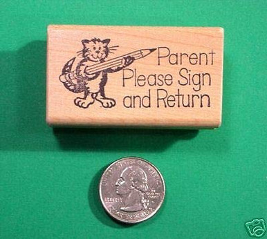 Parent Please Sign and Return - Teacher s Wood Mounted Rubber Stamp ...
