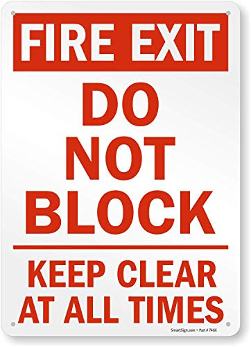 SmartSign inchFire Exit - Do Not Block Keep Clear at All Times inch ...