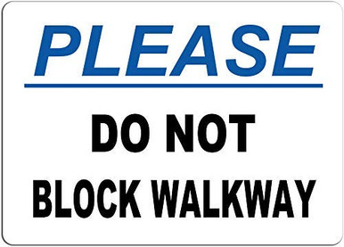 ZHUOHAOZI Notice Sign Please Do Not Block Walkway Tin Signs 12x16 ...