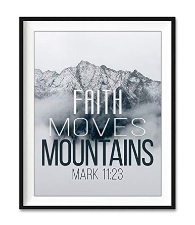 Faith Moves Mountains Mark 11 23 Photography Print Unframed Mountain ...