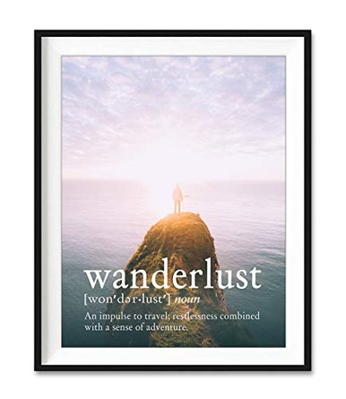 Definition Wanderlust an Impulse to Travel Restless Combined with a ...