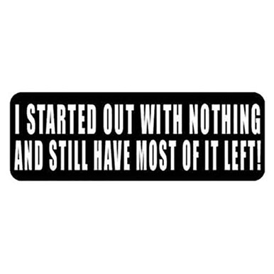 I Started Out With Nothing Motorcycle Helmet Stickers - Novelty Decals ...