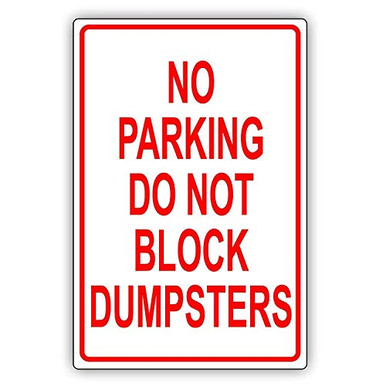 PinkSoft Warning Sign No Parking Do Not Block Dumpsters Road Business ...