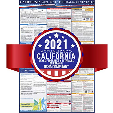 2021 California State and Federal Labor Laws Poster Spanish Version ...