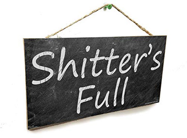 Black Shitter s Full Funny Bathroom Sign Plaque 5 inchx10 inch ...