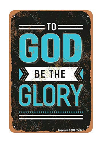 to God Be The Glory 20X30 cm Metal Vintage Look Decoration Art Sign for ...