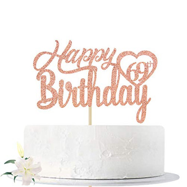 Rose Gold Glitter Happy 69th Birthday Cake Topper Hello 69 Cheers to 69 ...
