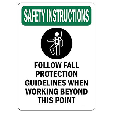 Safety Instructions Sign - Follow Fall Protection Guidelines with ...