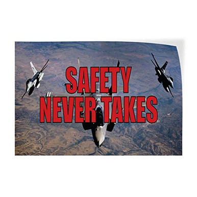 Safety Never Takes Indoor Store Sign Vinyl Decal Sticker 8 inch ...