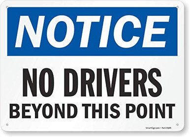 SmartSign inchNotice - No Drivers Beyond This Point inch Sign 10 inch x ...