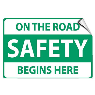 On The Road Safety Begins Here Traffic LABEL DECAL STICKER Sticks to ...