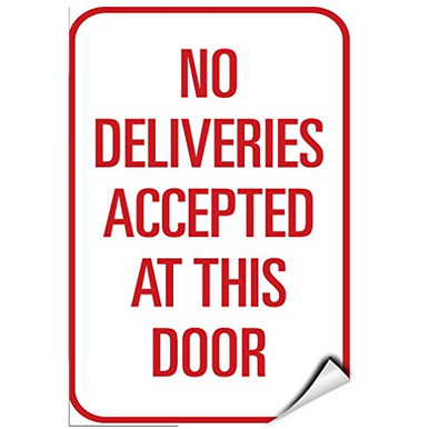 No Deliveries Accepted at This Door Traffic Sign Label Decal Sticker 9 ...