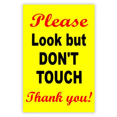 Please Look But Dont Touch Sign - Dont Touch Sign For Your Car - Do Not ...