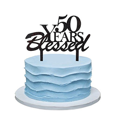 50 Years Blessed Cake Topper, 50th Birthday Party Decorations, 50th ...