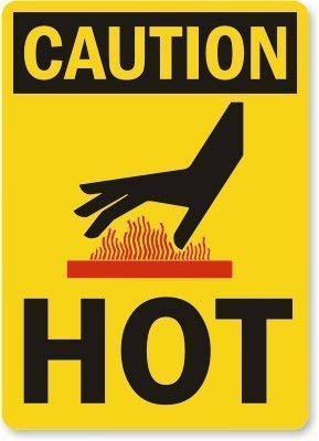DYLAN MILLER Safety Sign - Hot with Graphic Vertical Sign DYU0685 8 x ...
