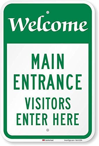 DYLAN MILLER Safety Sign - Welcome Main Entrance - Visitors Enter Here ...