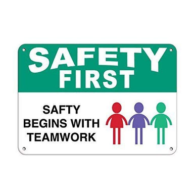 DYLAN MILLER Safety Sign - Safety First Safety Begins with Teamwork ...