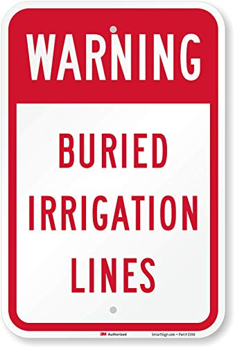 inch Warning - Buried Irrigation Lines inch Sign By SmartSign 12 inch x ...
