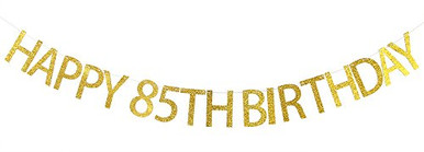 Happy 85th Birthday Banner Gold Glitter Party Bunting - 85th Birthday ...