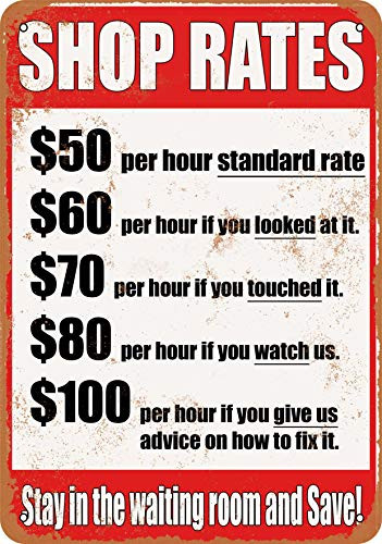 7 x 10 Metal Sign - Funny Shop Rates - Stay in The Waiting Room ...