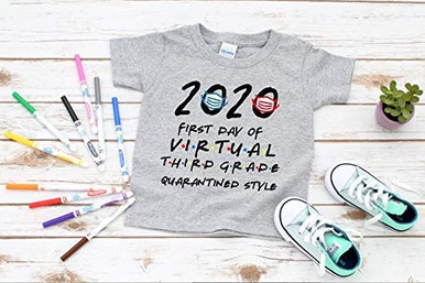 First Day of School Quarantine Style 2020 first day of Virtual Third ...