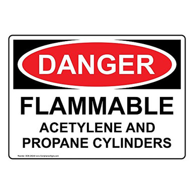 Danger Flammable Acetylene and Propane Cylinders OSHA Safety Sign 14x10 ...