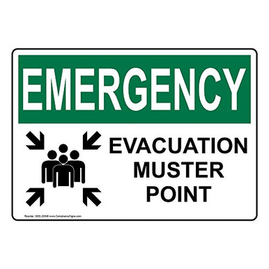 Emergency Evacuation Muster Point OSHA Safety Sign 14x10 in. Aluminum ...