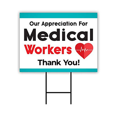 Thank You Medical Workers Yard Sign 24 inch x 18 inch - Coroplast ...