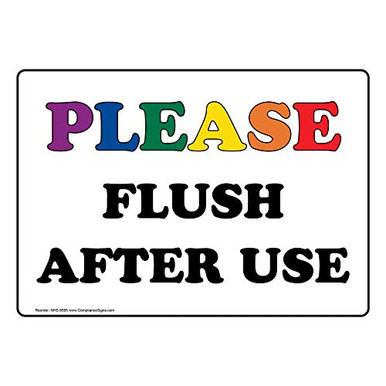 Please Flush After Use Safety Sign White 10x7 in. Aluminum for ...