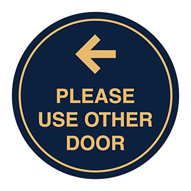 Signs ByLITA Circle Please use Other Door Left Arrow Sign with Adhesive ...