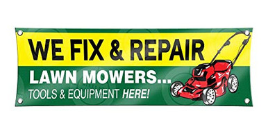 We FIX Repair Lawn Mowers Banner -1ft X 3ft- Sign Shop Display Tool ...