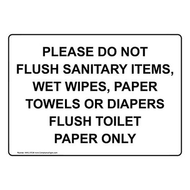 Please Do Not Flush Sanitary Items Wet Wipes Paper Towels Or Diapers ...