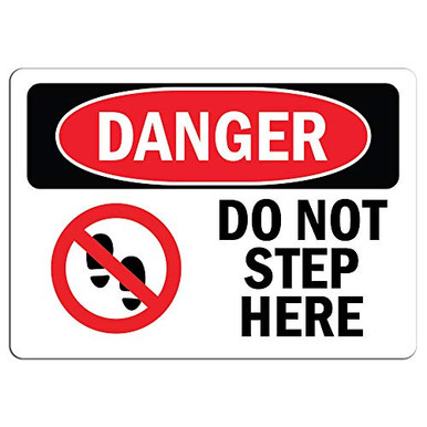 Danger Sign - Do Not Step Here - Label Decal Sticker Retail Store Sign ...