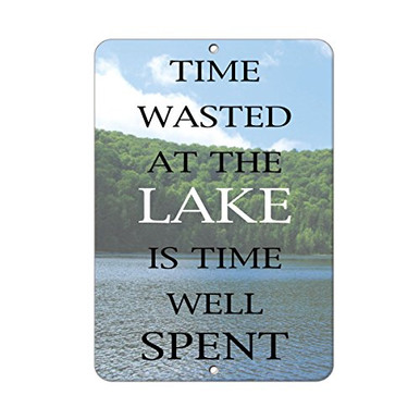 Time Wasted at The Lake is The Time Well Spent Funny Quote Vinyl ...