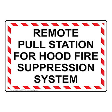 Remote Pull Station for Hood Fire Suppression System Safety Sign, 10x7 ...