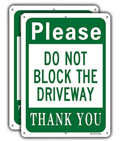 Please Do Not Block The Driveway Sign No Parking Signs 2-Pack 7 x 10 ...