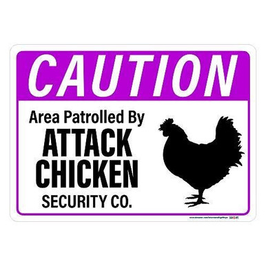 Caution Attack Chicken Security Co Sign Funny Chicken Sign Purple 14 ...