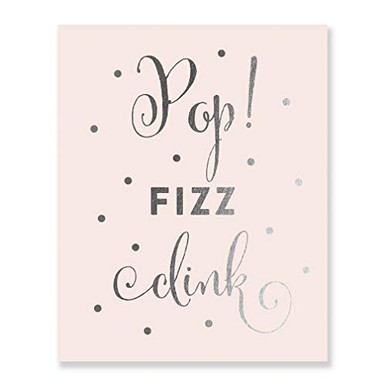 Pop Fizz Clink Silver Foil Decor Wedding Wall Art Reception Print ...