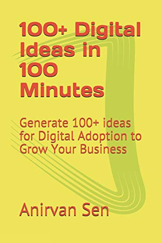 100 plus Digital Ideas in 100 Minutes- Generate 100 plus ideas for ...