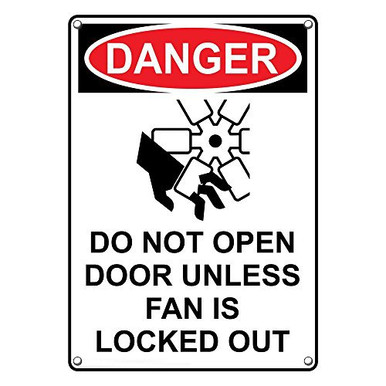 Weatherproof Plastic Vertical OSHA Danger Do Not Open Door Unless Fan ...