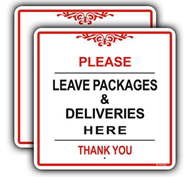 Deliveries and Packages Drop Off Sign, Please Leave Packages Signs ...