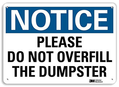 SmartSign Notice - Please Do Not Overfill The Dumpster Sign - 10" x 14 ...