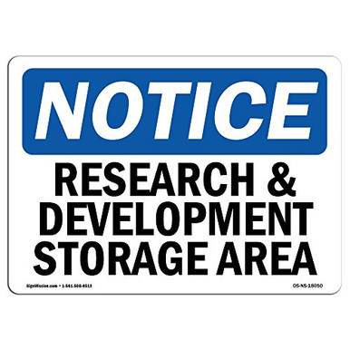 OSHA Notice Signs - Research and Development Storage Area Sign ...