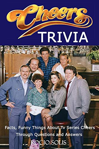 Cheers Trivia - Facts Funny Things About Tv Series Cheers Through ...