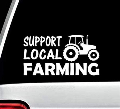Support Local Farming Decal Sticker for Car Window 8.0 Inch BG 451 ...