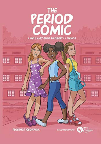 The Period Comic- A Girl's Easy Guide to Puberty and Periods -An ...