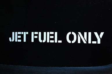 Jet Fuel ONLY Sticker Vinyl Decal Military Airplane Pick Size/Color ...