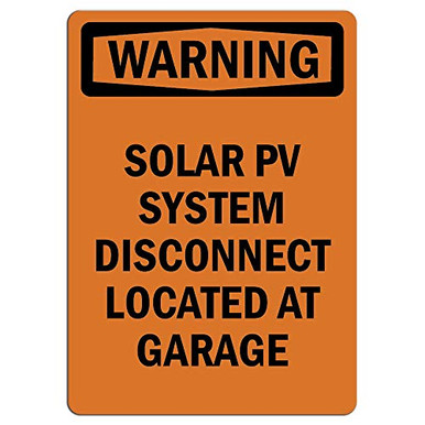 Warning Sign - Solar PV System Disconnect Located at Garage Label Decal ...